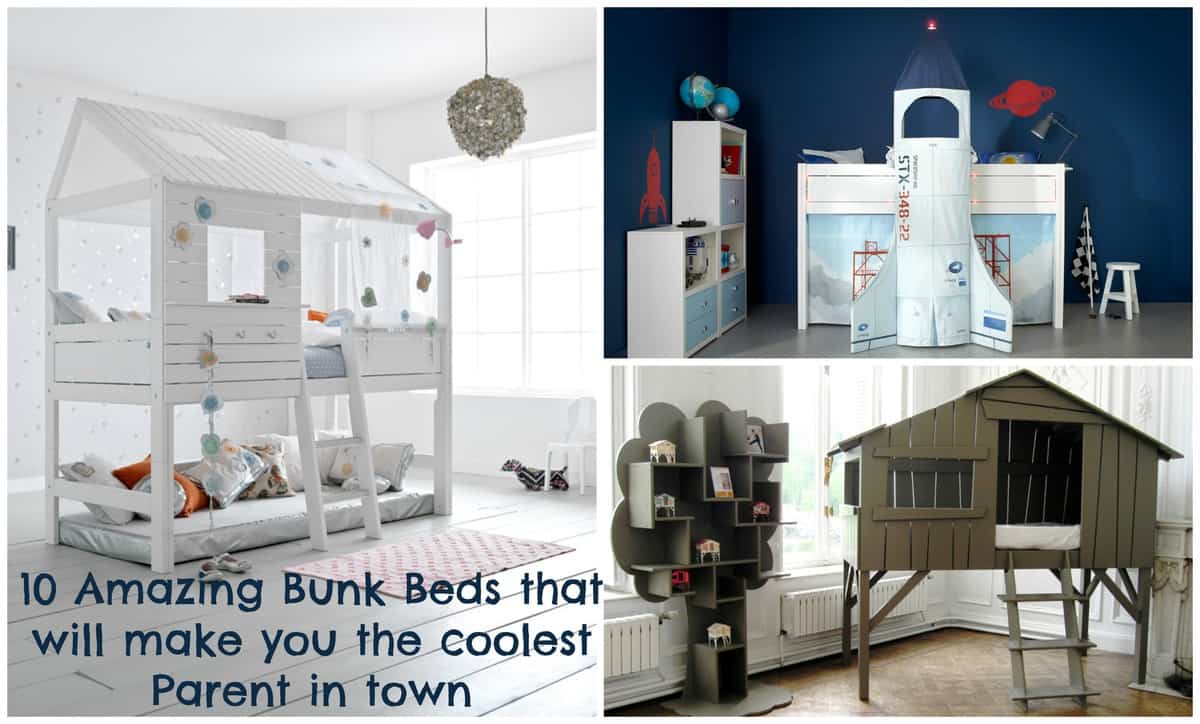 10 Amazing Bunk Beds that will make you the coolest Parent in town