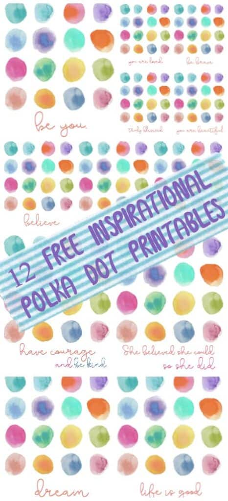 12 Free Inspirational Polka Dot Printables