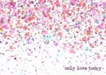 Only Love Today Free Printable
