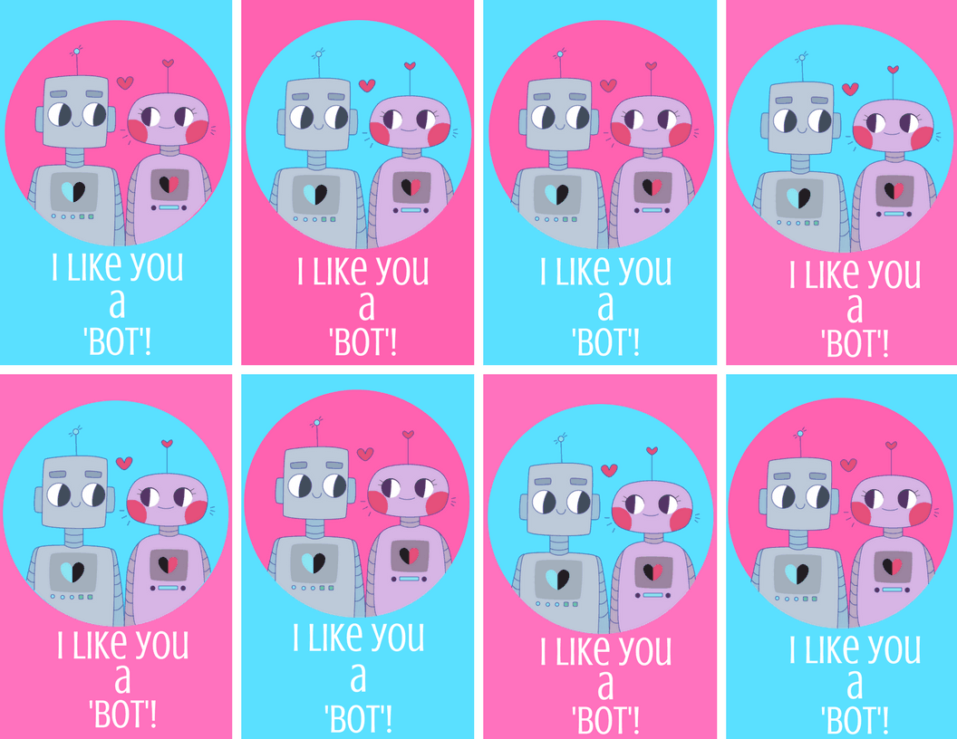 I Like you a Bot Robot Valentine Printable- Free Valentine's Robot ...