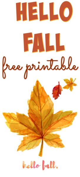 Don't forget to download your Adorable Hello Fall Free Printable