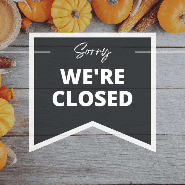 Free printable closed for thanksgiving signs template - A Sparkle of Genius