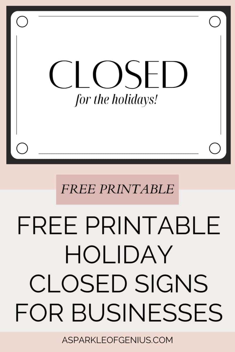 Free printable holiday closed signs for businesses - A Sparkle of Genius