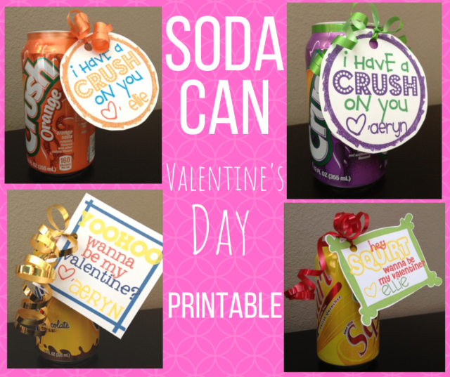 I have a Crush on You Soda Can Valentine Printable