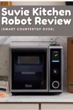 Suvie Kitchen Robot Review (Smart Countertop Oven) - A Sparkle of Genius