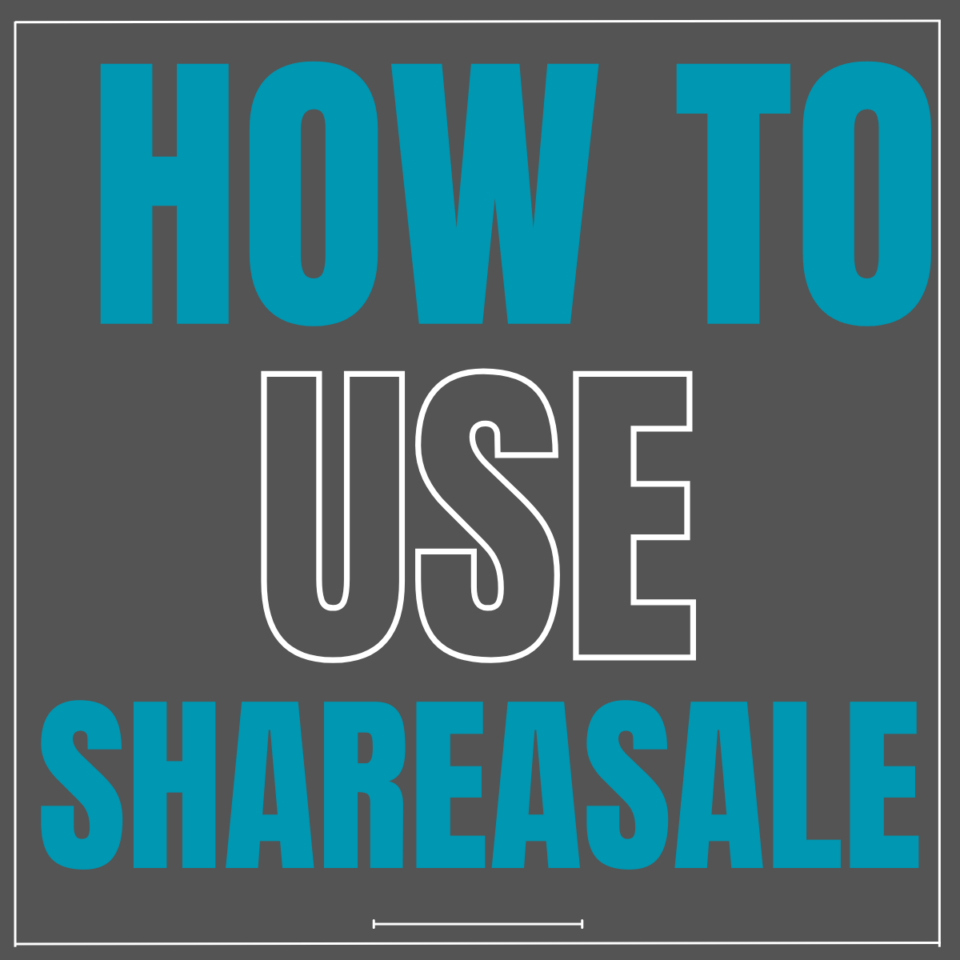 How to use ShareASale - A Sparkle of Genius