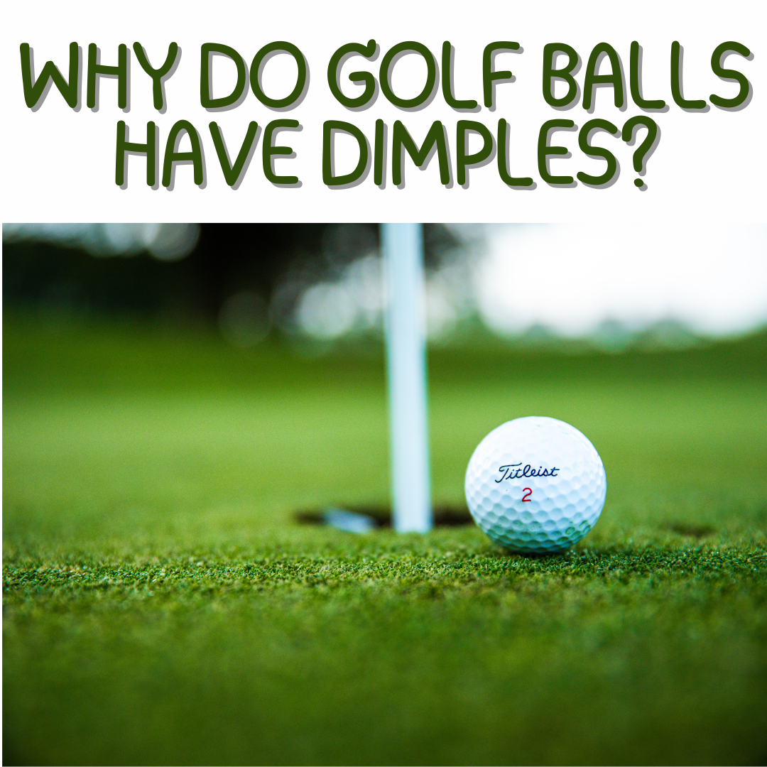 Why do golf balls have dimples? - A Sparkle of Genius