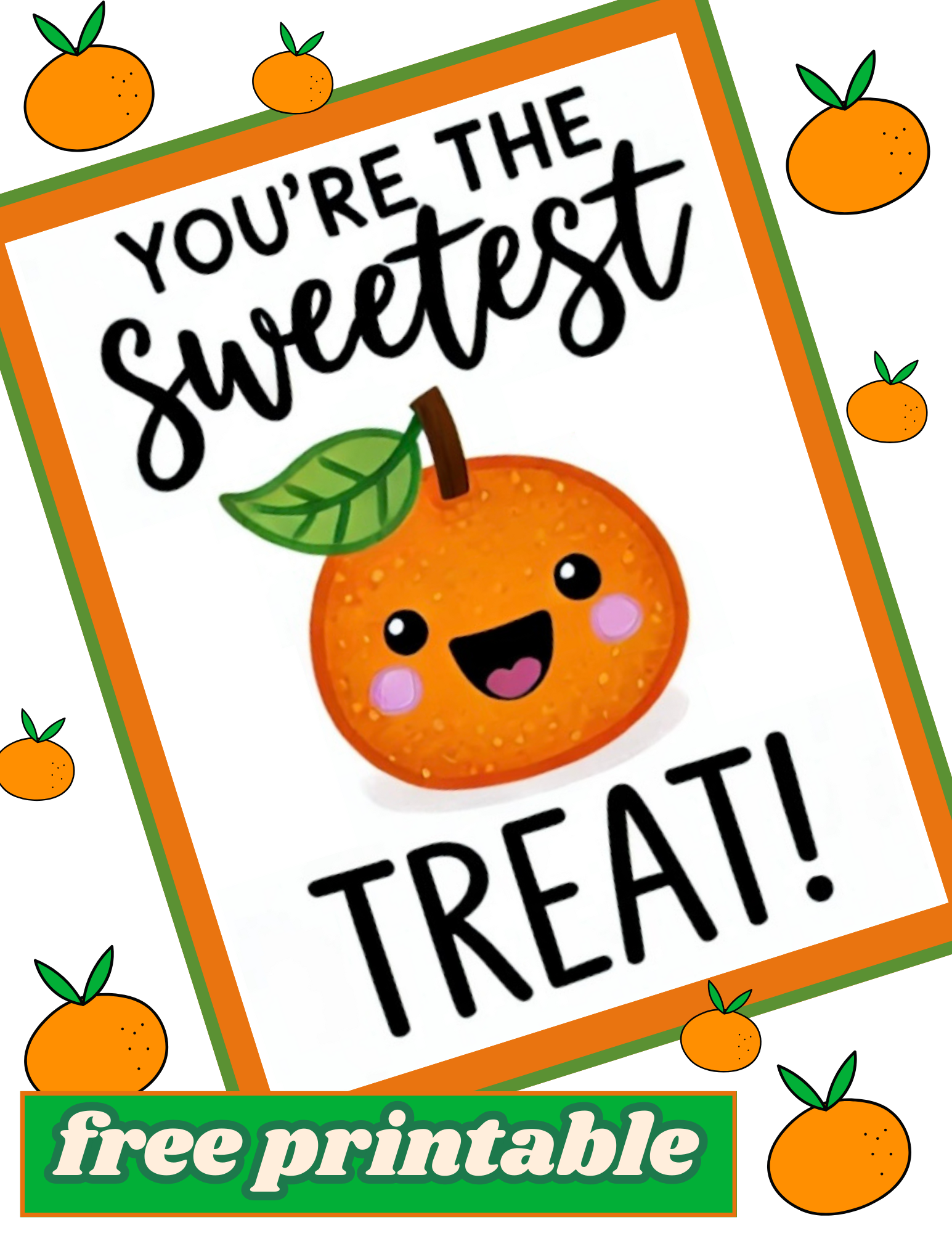 You’re the Sweetest Treat Free Printable - A Sparkle of Genius