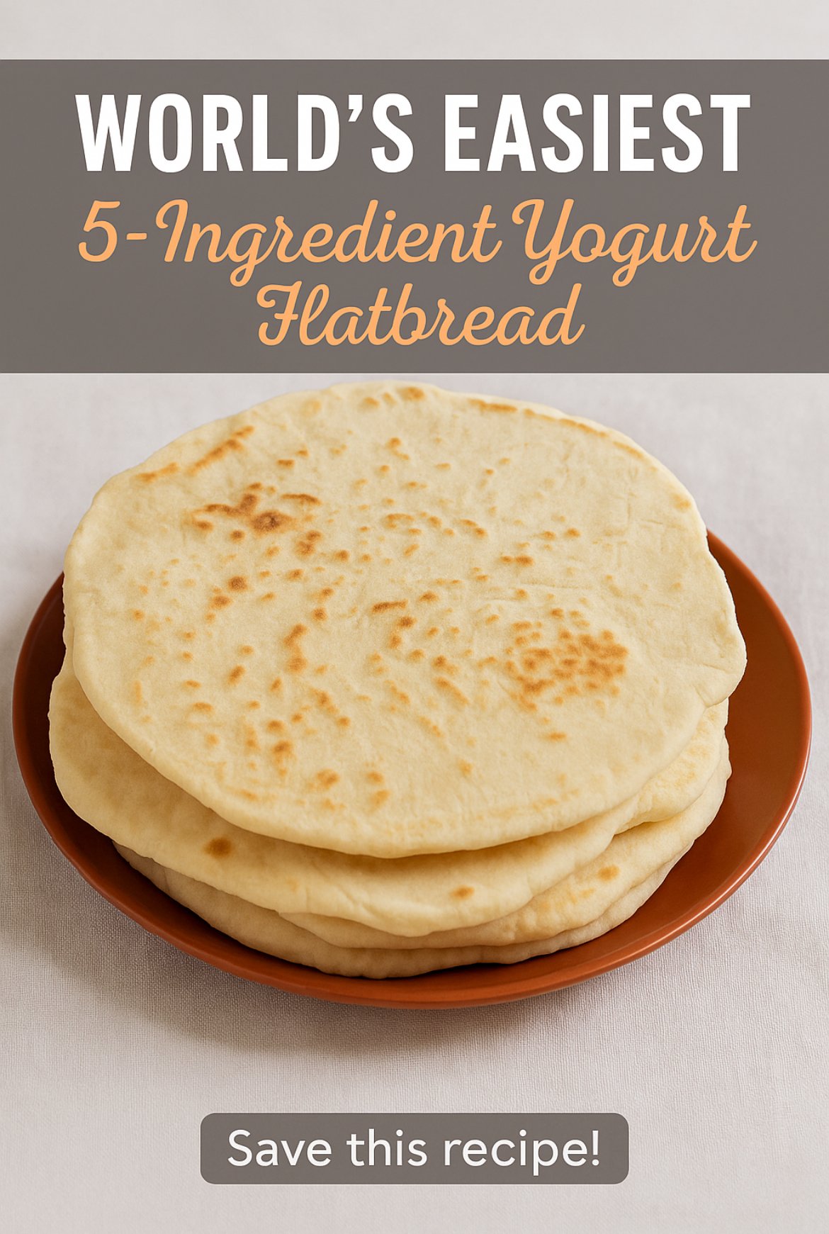 Easy Yogurt Flatbread Recipe -Quick No Yeast Flatbreads - A Sparkle of Genius